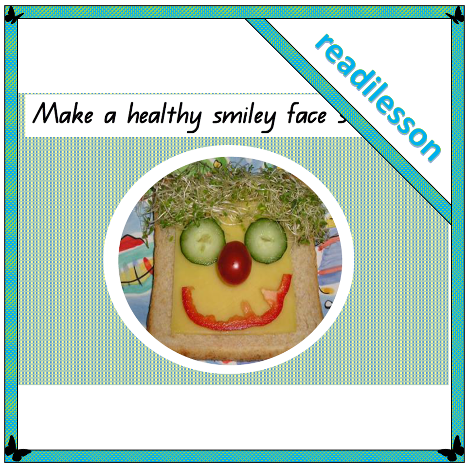 How to make a healthy smiley face sandwich – readilearn