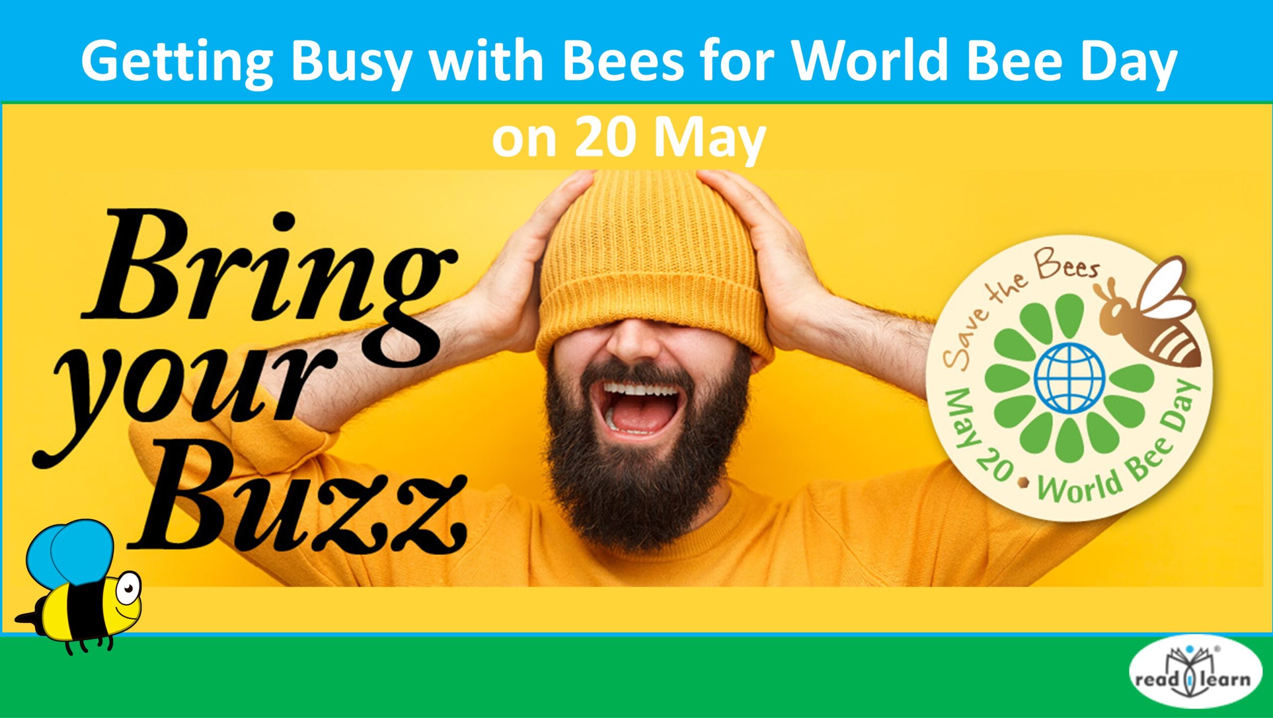Getting Busy with Bees for World Bee Day on 20 May – readilearn