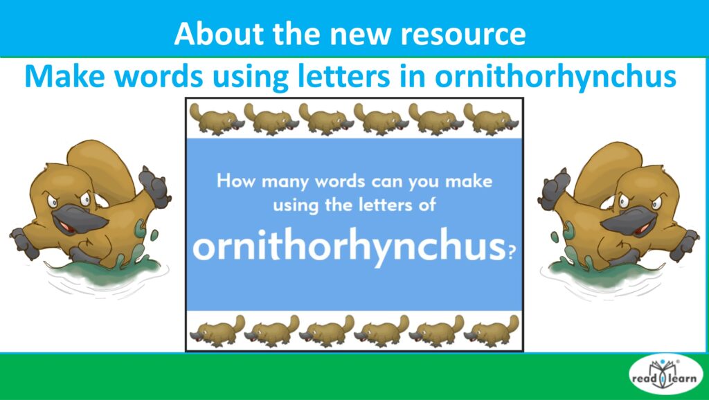 About the new resource Make words using letters in ornithorhynchus – readilearn