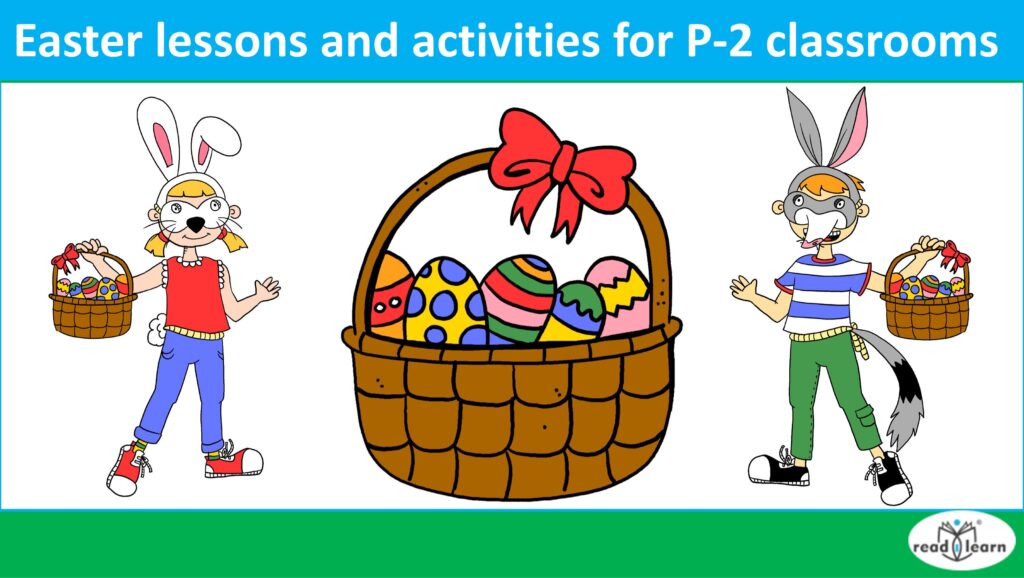 Easter lessons and activities for P-2 classrooms – readilearn